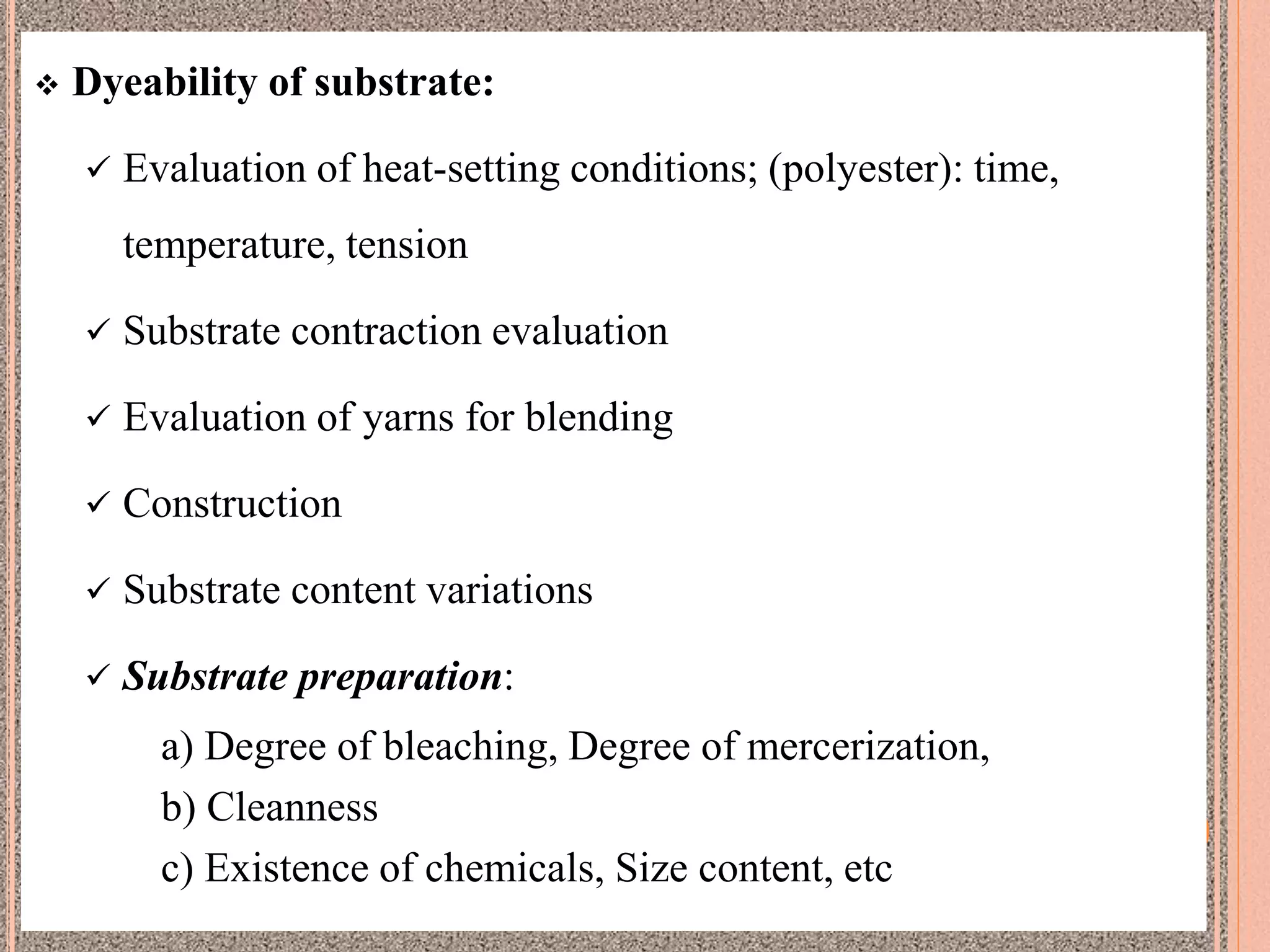 Right -First- Time Dyeing | PPTX