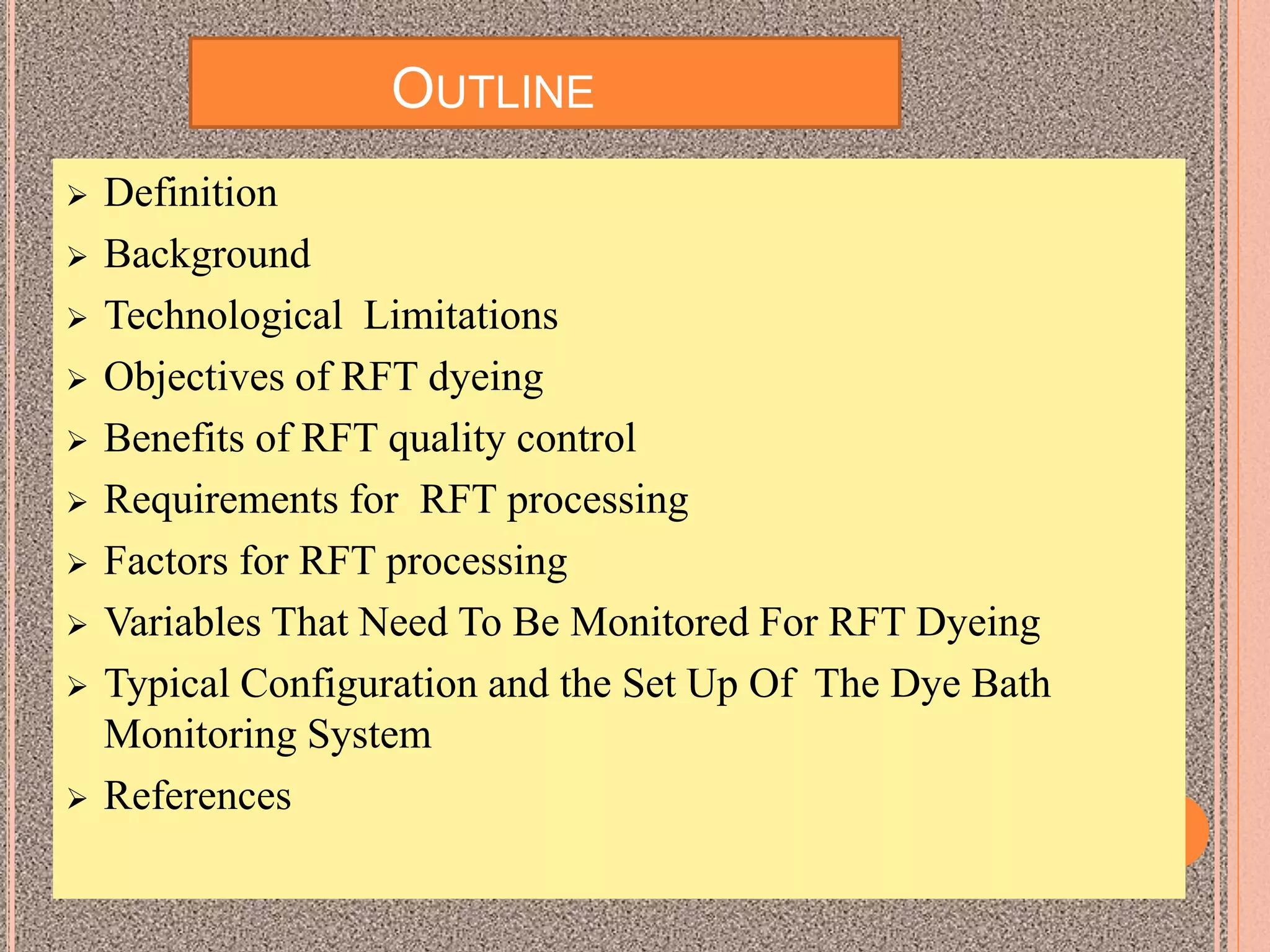 Right -First- Time Dyeing | PPTX