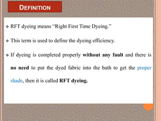 Right -First- Time Dyeing | PPTX