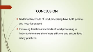 SEMINAR PRESENTATION ON TRADITIONAL METHODS OF FOOD PROCESSING.pptx