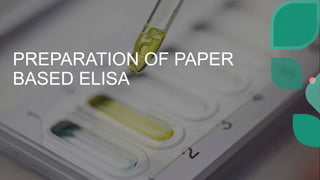 Paper Based ELISA | PPT