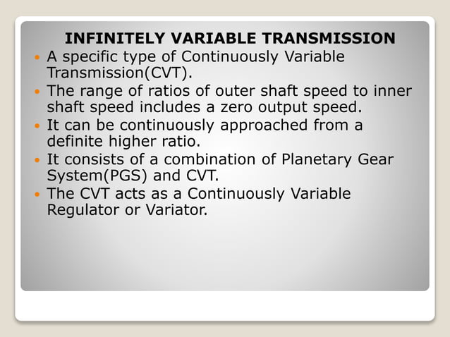 Study of Infinitely Variable Transmission | PPTX