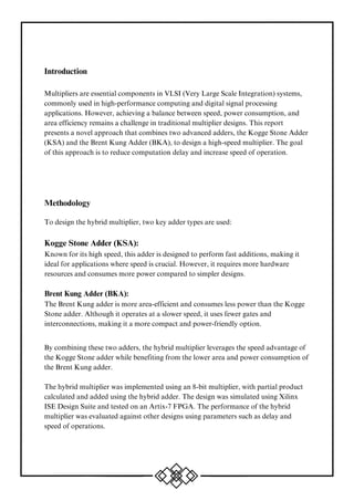 Seminar Report on A Novel Design of High Speed Multiplier Using Hybrid ...