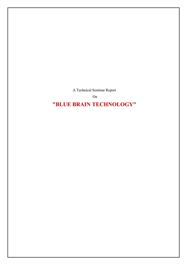 Report on Blue Brain Technology, Artificial Intelligence | PDF