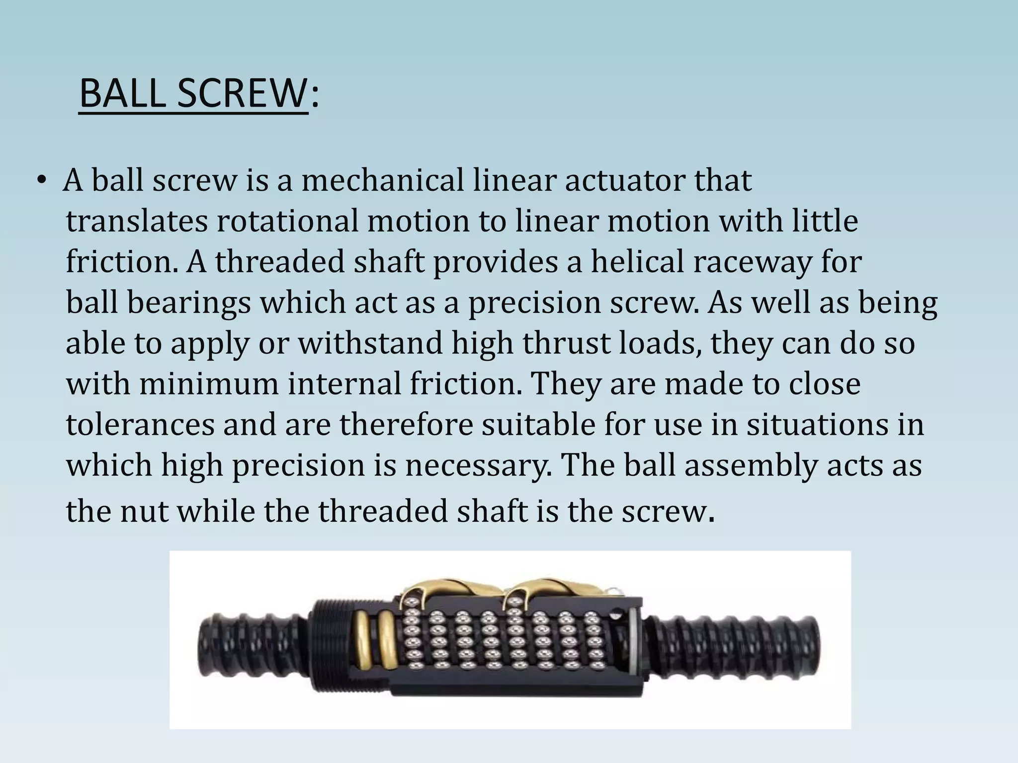 BALL SCREW TECHNOLOGY | PPTX