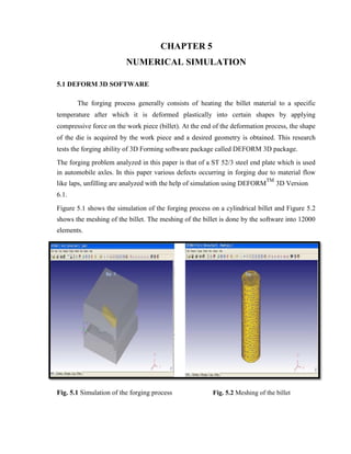 SIMULATION AND OPTIMIZATION OF MATERIAL FLOW FORGING DEFECTS IN ...