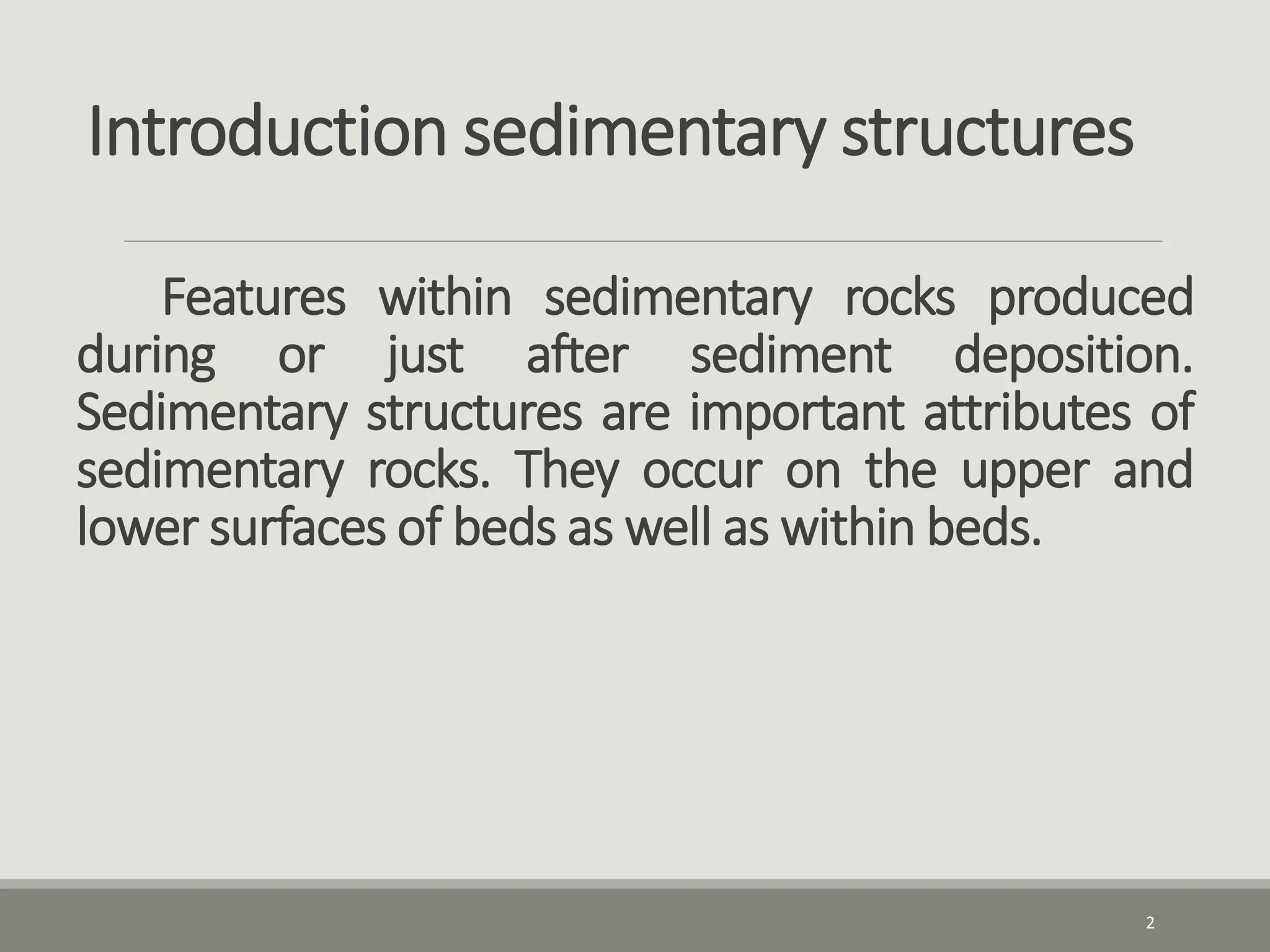 sedimentary structure is the feature in sedimentary rock , to ...