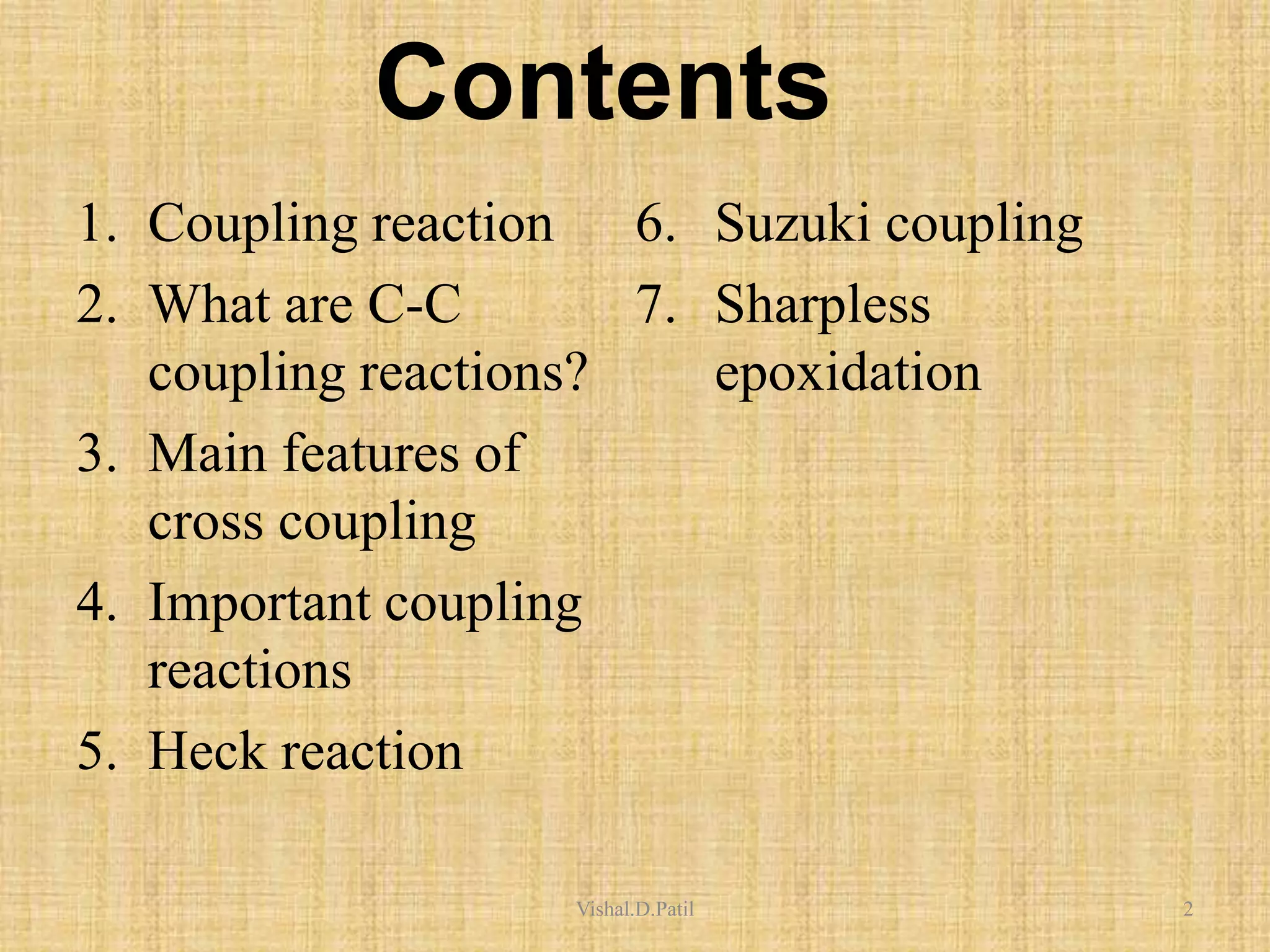 heck reaction, suzuki coupling and sharpless epoxidation | PPTX