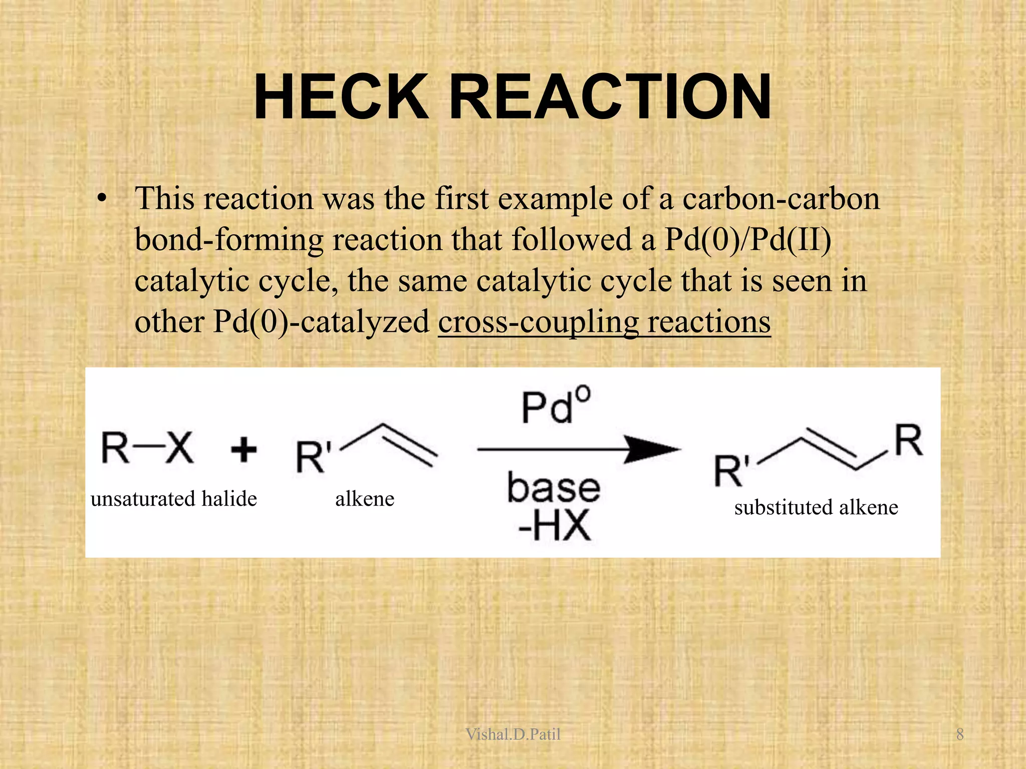 heck reaction, suzuki coupling and sharpless epoxidation | PPTX