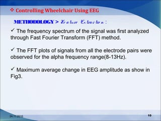 Controlling Wheelchair Using Electroencephalogram(EEG) | PPT