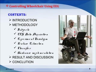 Controlling Wheelchair Using Electroencephalogram(EEG) | PPT