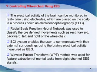Controlling Wheelchair Using Electroencephalogram(EEG) | PPT