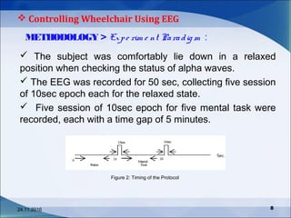 Controlling Wheelchair Using Electroencephalogram(EEG) | PPT