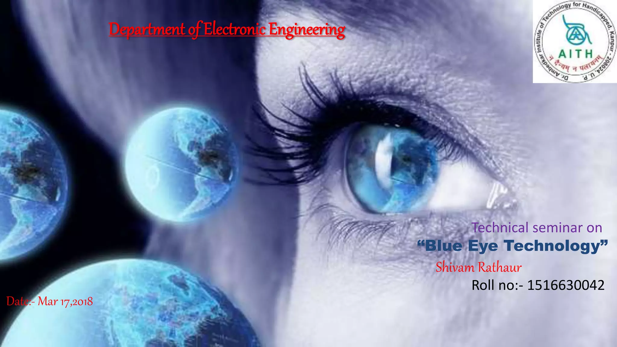 Blue Eye Technology Seminar Presentation | PPTX