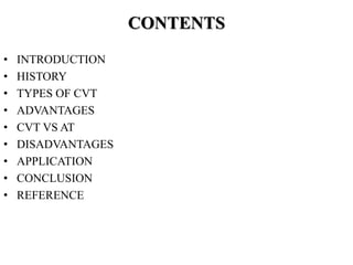 CONTINUOUSLY VARIABLE TRANSMISSION - CVT | PPTX