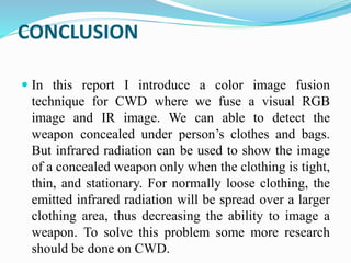 concealed weapon detection using digital image processing | PPTX