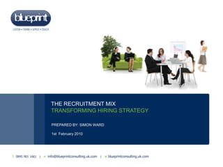 Evaluating the Recruitment Mix | PPT
