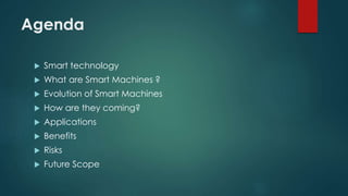 Seminar smart machine | PPTX