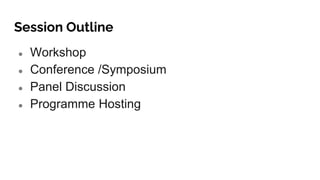 Seminars, Symposium, Conference, panel discussion and formal program.pptx