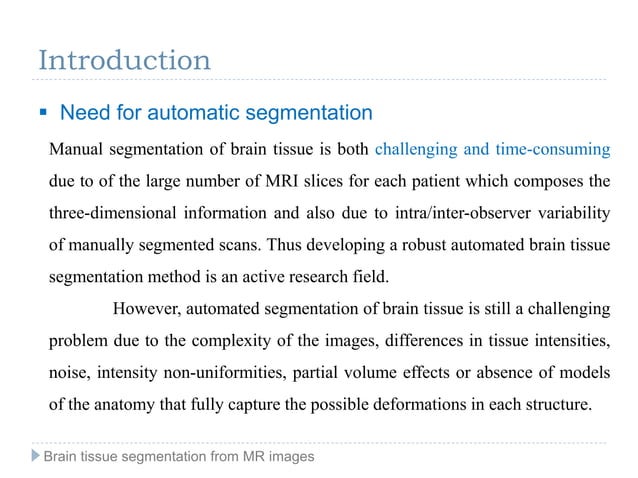 Brain tissue segmentation from MR images | PPT