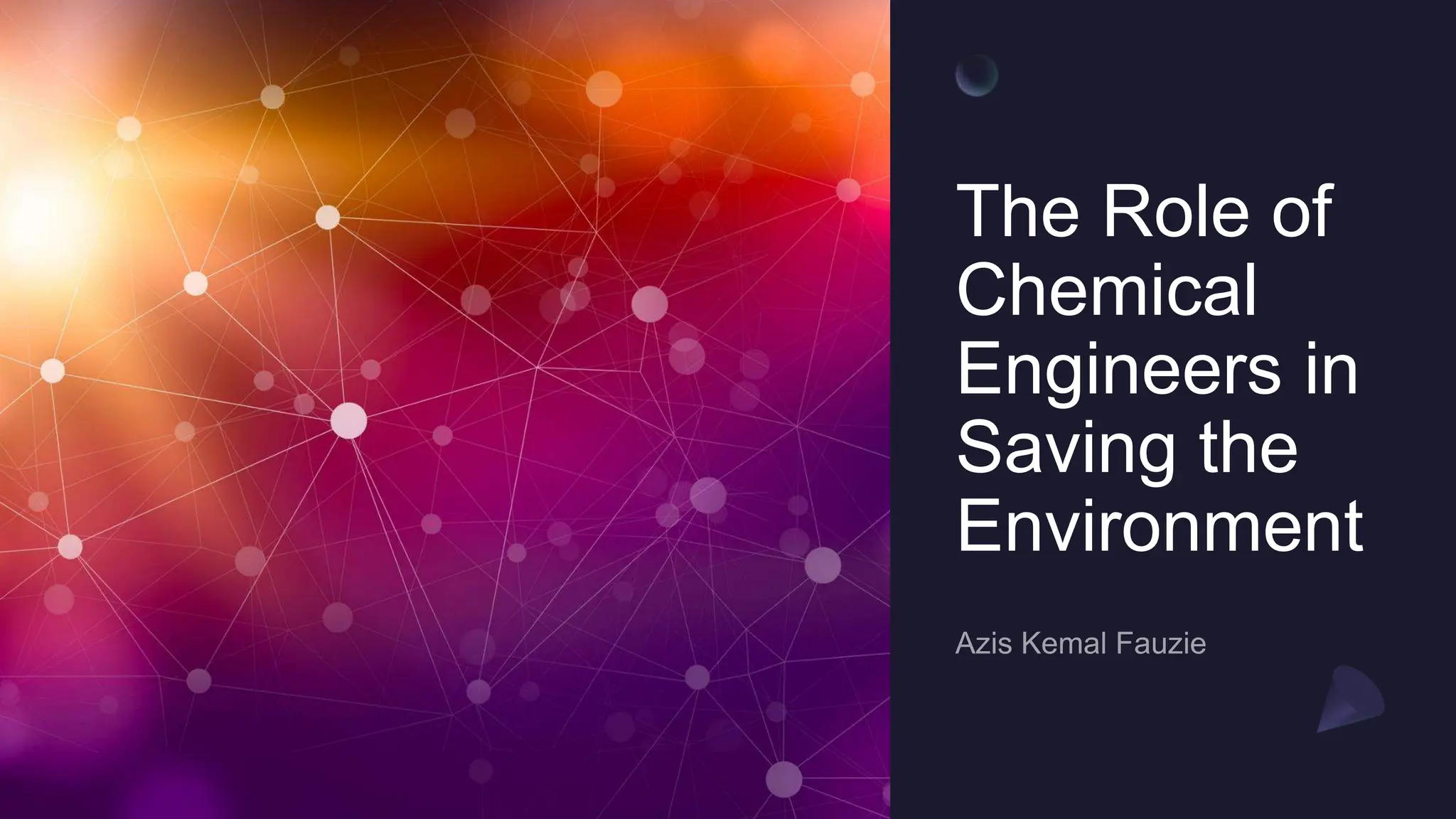 Role of Chemical Engineers in Saving the Environment | PPTX