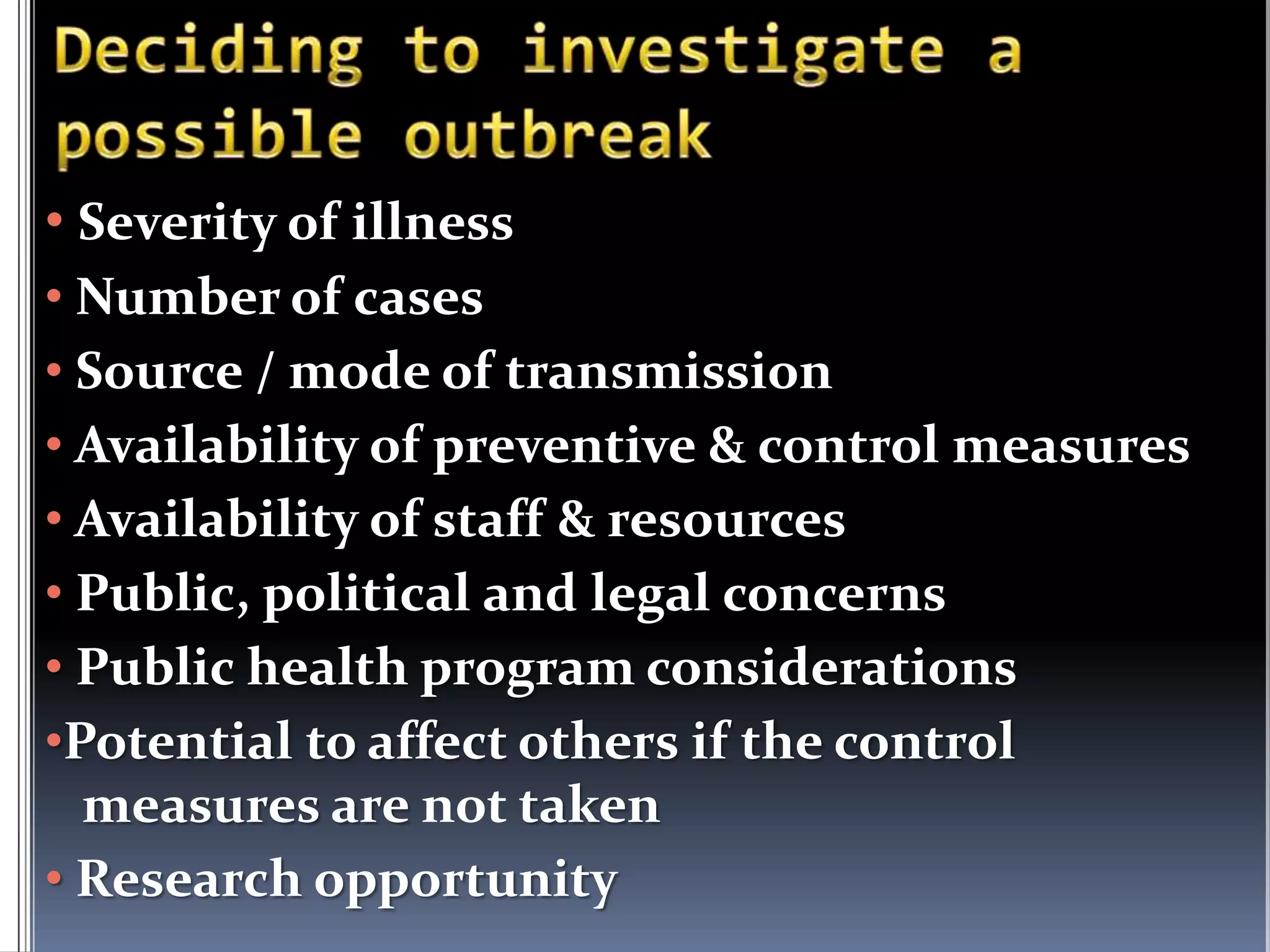 outbreak investigation - types of epidemics and investigating them | PPTX