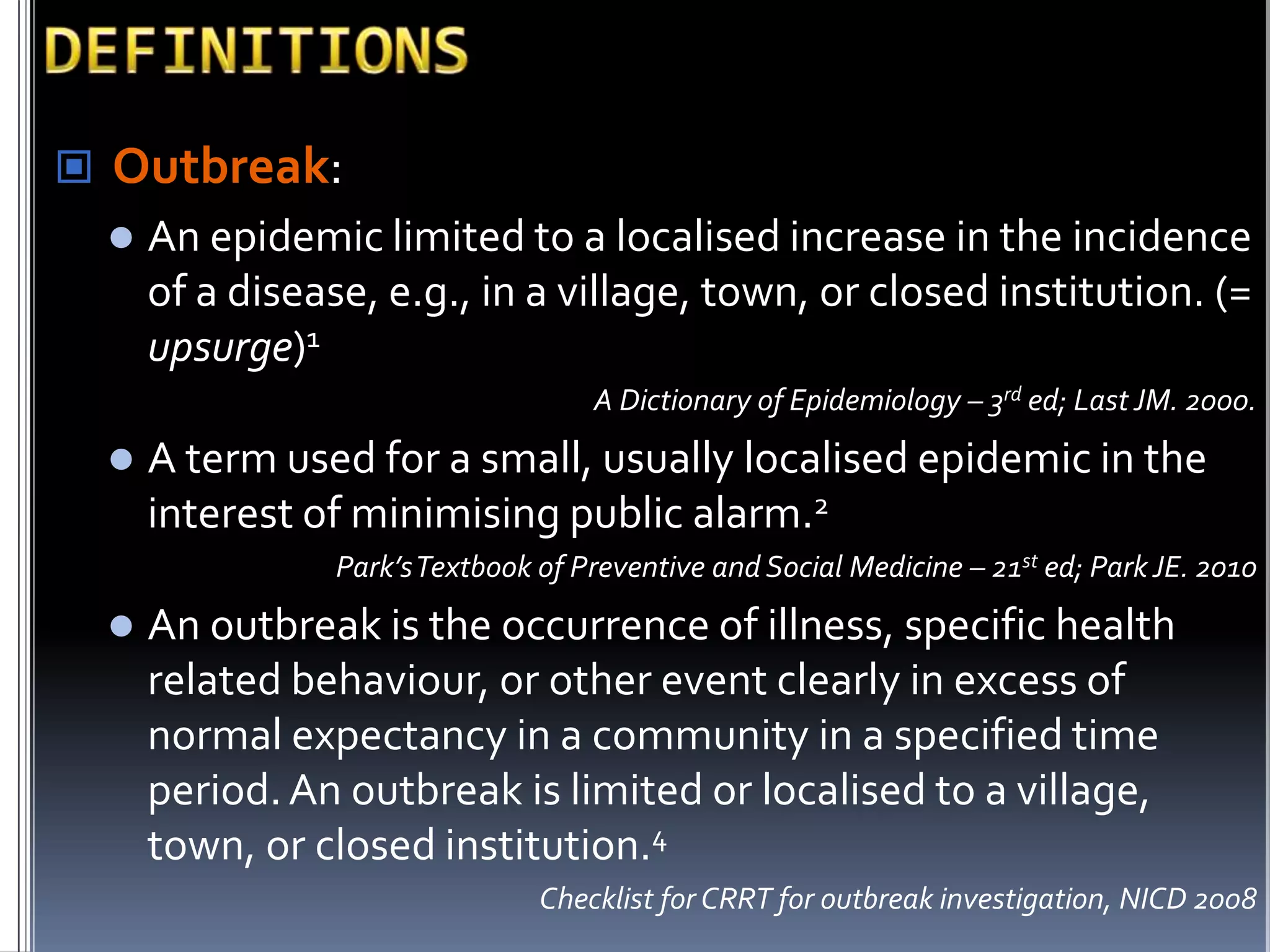 outbreak investigation - types of epidemics and investigating them | PPTX