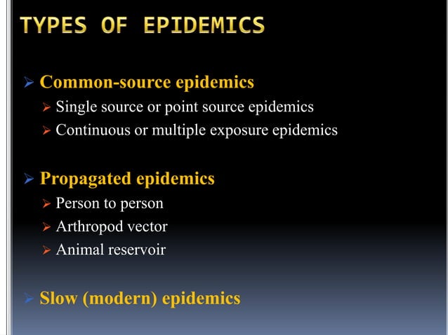outbreak investigation - types of epidemics and investigating them | PPTX