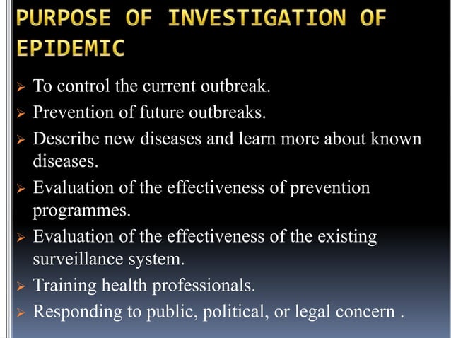 outbreak investigation - types of epidemics and investigating them | PPTX
