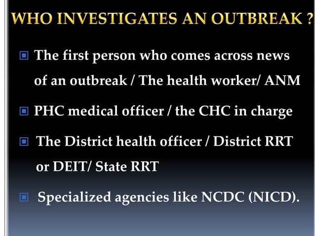 outbreak investigation - types of epidemics and investigating them | PPTX