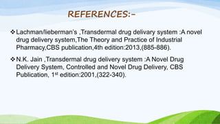 Transdermal drug delivery system | PPT