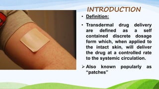 Transdermal drug delivery system | PPT
