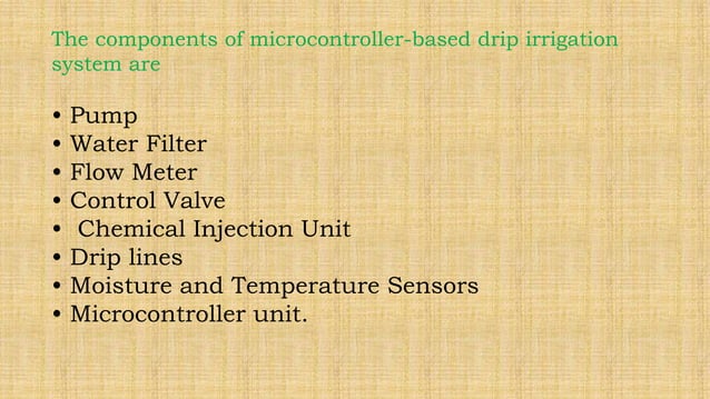 MICRO CONTROLLER BASED DRIP IRRIGATION SYSTEM | PPTX