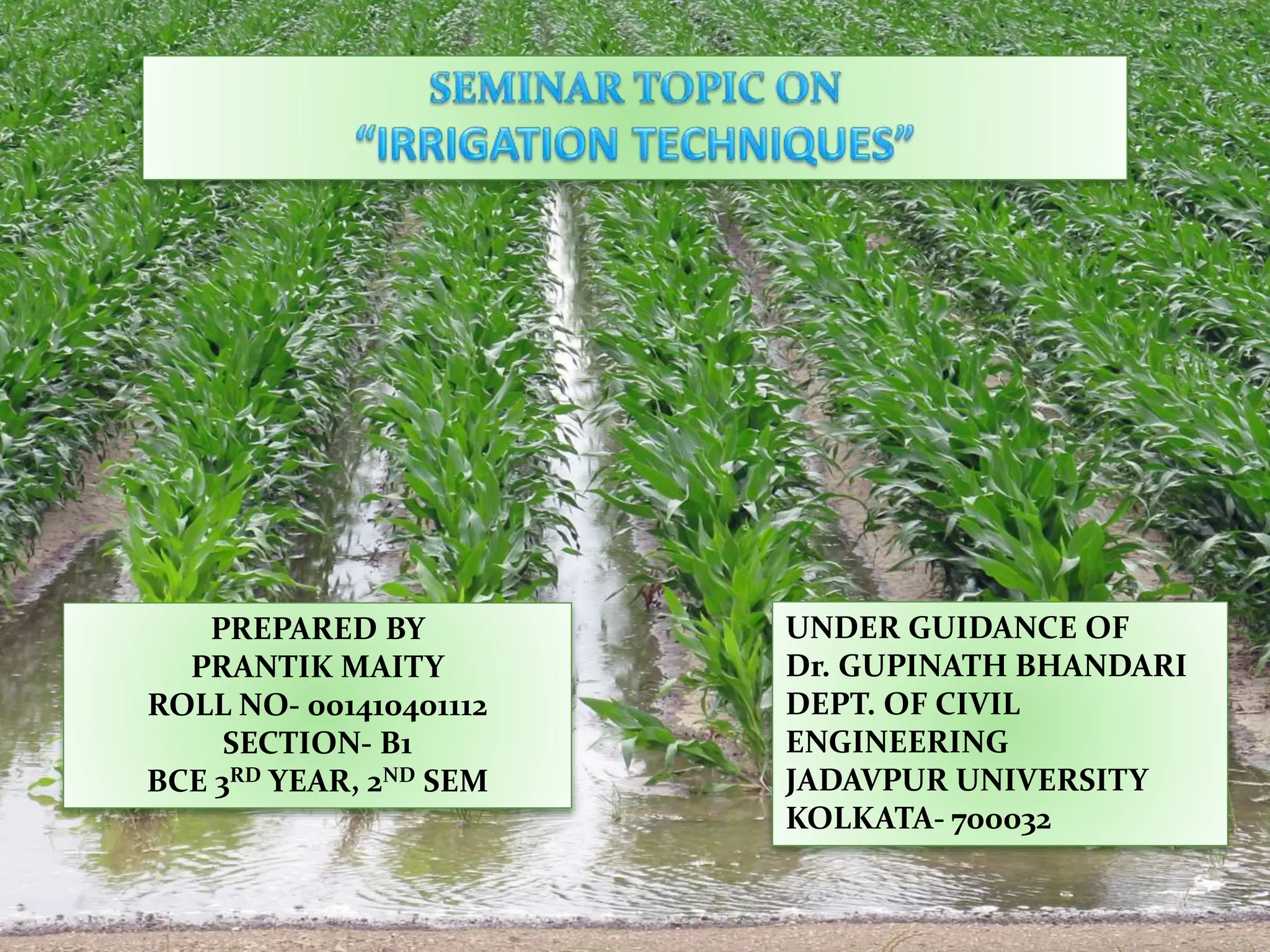 SEMINAR TOPIC ON “IRRIGATION TECHNIQUES”.pptx