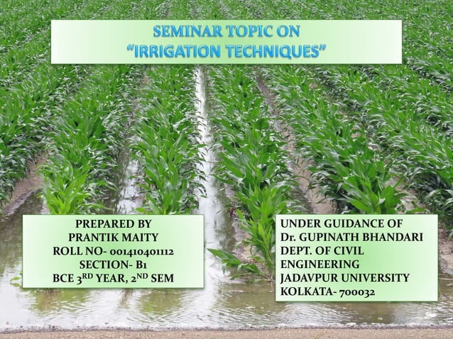 SEMINAR TOPIC ON “IRRIGATION TECHNIQUES”.pptx