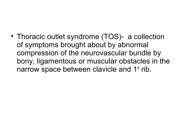 Seminar tos THORACIC OUTLET SYNDROME | PPT