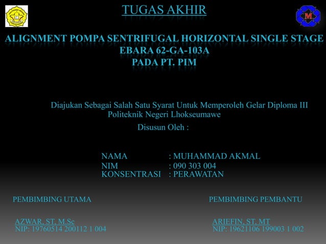 Seminar tugas akhir Alignment Pompa Sentrifugal Horizontal Single Stage ...
