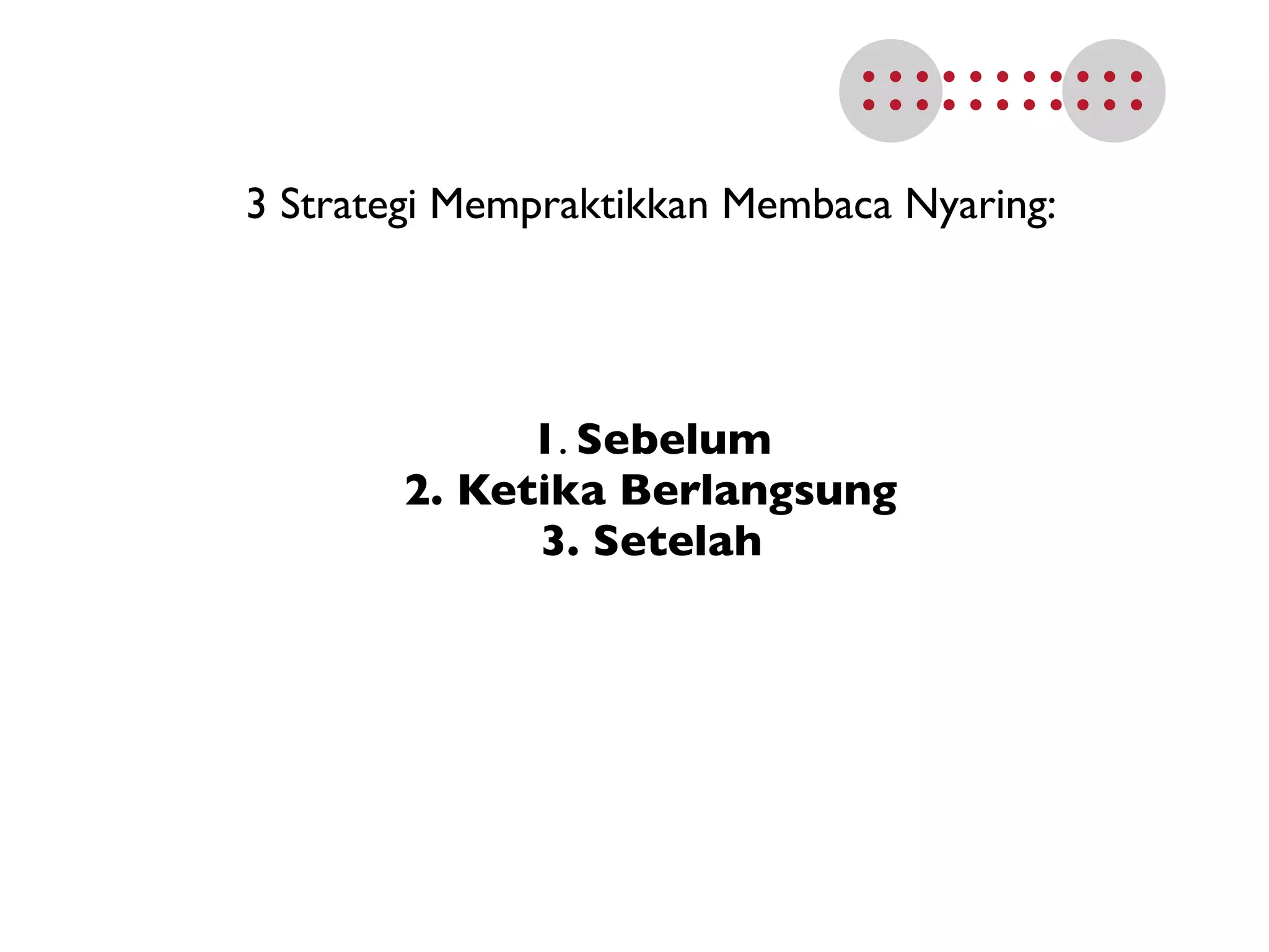 Membaca Nyaring dan Membaca Mandiri: Dua Kegiatan Literasi (Yang ...