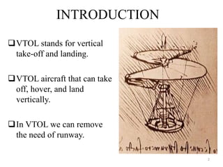 VTOL ( VERTICAL TAKE OFF AND LANDING) | PPTX