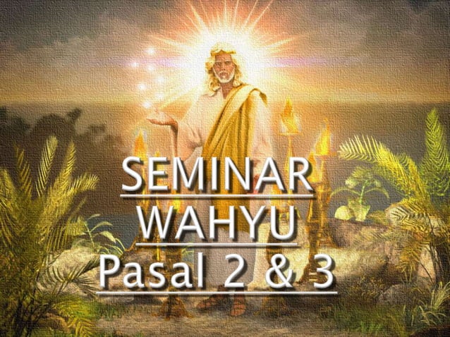 Seminar Wahyu Pasal 2 dan 3 | PPT