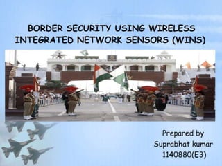 Border security using WINS | PPT