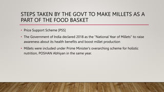 Millets , entire pptx about millets effeciently | PPTX