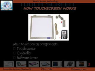 touchscreen technology by ikewun abraham | PPTX | Tablets and E-readers | Consumer Electronics