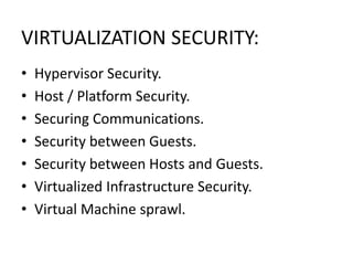 Virtualization security for the cloud computing technology | PPTX