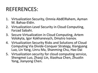 Virtualization security for the cloud computing technology | PPTX