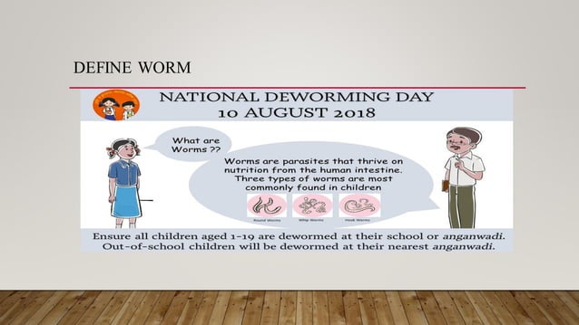 Deworming ppt | PDF | Infectious Diseases | Diseases and Conditions