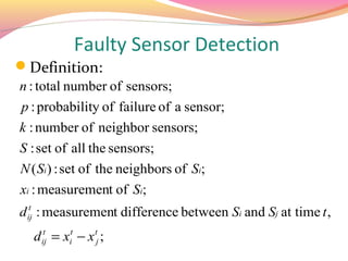 FAULT DETECTION IN WIRELESS SENSOR NETWORK | PPT