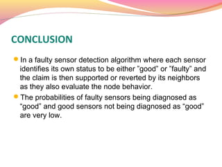 FAULT DETECTION IN WIRELESS SENSOR NETWORK | PPT