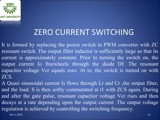 Seminor on resonant and soft switching converter | PPT