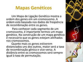 Ligação, recombinação e mapas genéticos | PPTX
